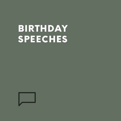 Birthday Speeches Speechwriters Birthday Speeches Speechwriters